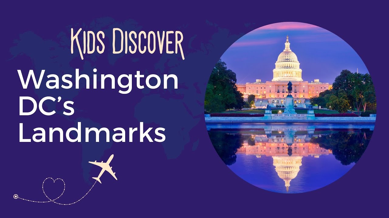 Washington DC’s Landmarks For Kids! - HalloUSA.com